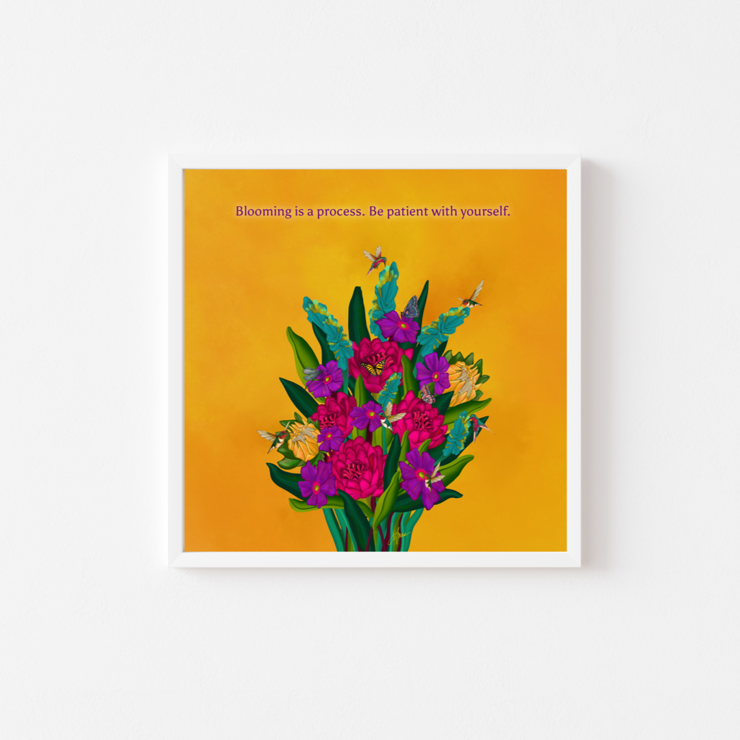Blooming is a Process | Mini Art Print with Quote– Art by Anna Alvarado